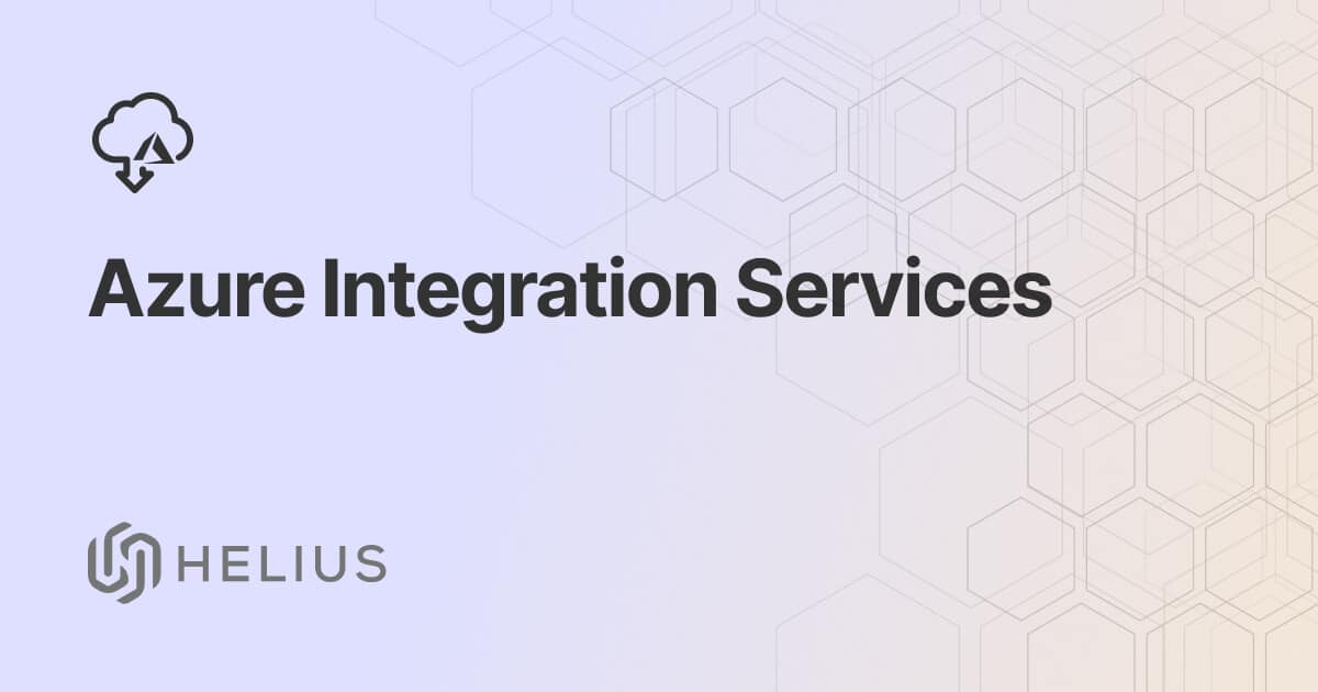 Reliable Azure Integration Solutions | Helius Work