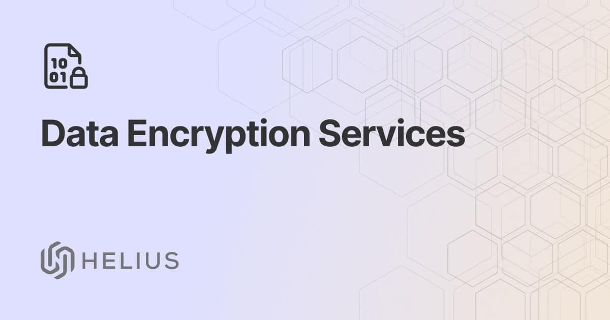 Data Encryption Solutions For Supreme Fortification | Helius Work