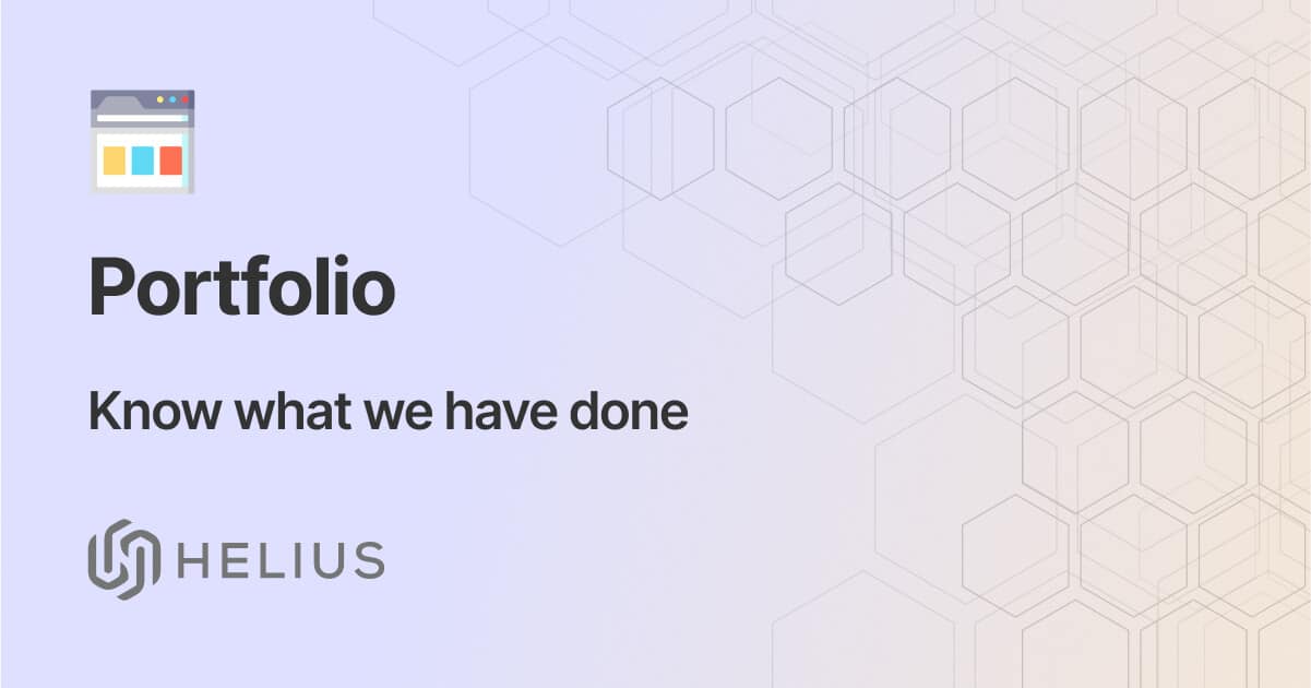Portfolio - Proven Success in Web, Mobile & Cloud Projects | Helius Work
